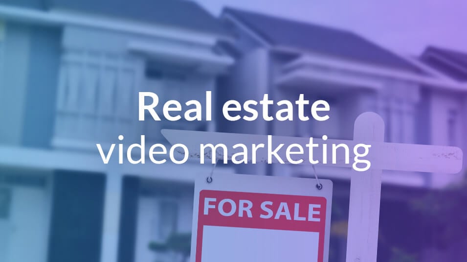 Complete Guide to Real Estate Video Marketing